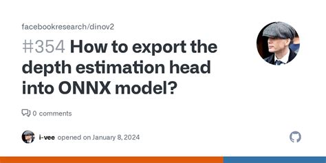 how to export the depth estimation head into onnx model · issue 354 · facebookresearch dinov2