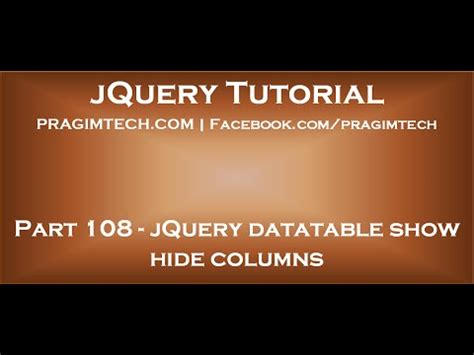 Jquery Datatable Show Hide Columns Youtube