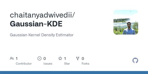 GitHub Chaitanyadwivedii Gaussian KDE Gaussian Kernel Density Estimator