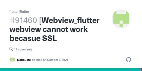 Webviewflutter Webview Cannot Work Becasue Ssl · Issue 91460