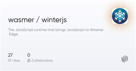 Wasmerwinterjs The Javascript Runtime That Brings Javascript To