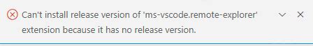 Installation Fails Due To Missing Release Version Issue Microsoft Vscode Remote