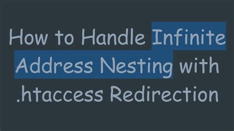 How To Handle Infinite Address Nesting With Htaccess Redirection Youtube