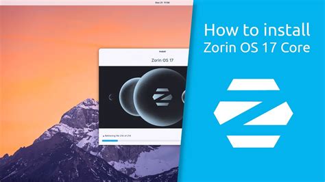 how to install zorin os 17 core youtube