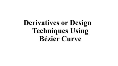 Bazier Curve Algorithom For Computer Gramphics Prsentation Ppt Bazier Curve Algorithom For Computer Gramphics Prsentation Ppt