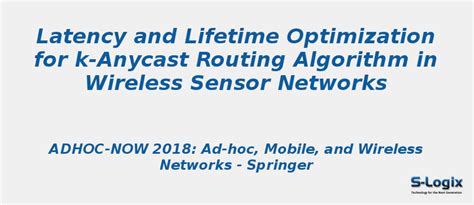 Lifetime Optimization For K Anycast Routing Algorithm In Wsn S Logix