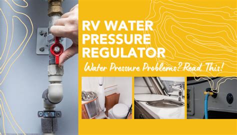 Rv Water Pressure Regulator Problems Common Issues And Solutions Rv