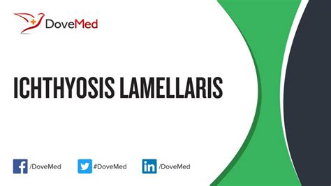 Ichthyosis Lamellaris