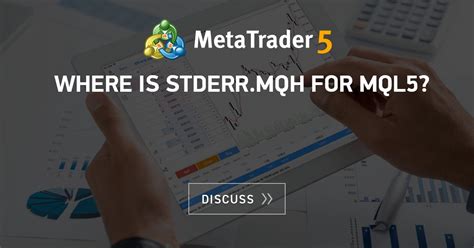 Where Is Stderrmqh For Mql5 Forex Margin General Mql5
