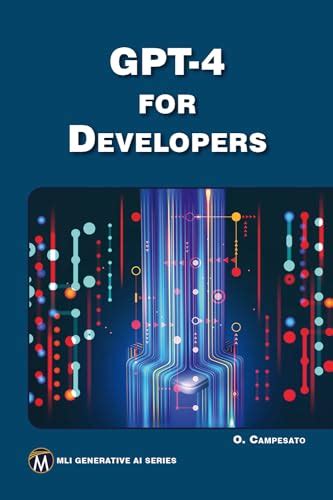 GPT 4 For Developers MLI Generative AI Series Campesato Oswald