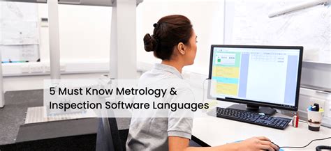 An Overview Of 5 Leading Metrology And Inspection Software Languages