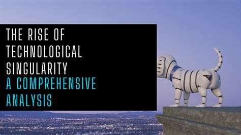 Technological Singularity A Comprehensive Analysis