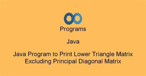 Oodlescoop Java Programs Java Program To Print Lower Triangle Matrix