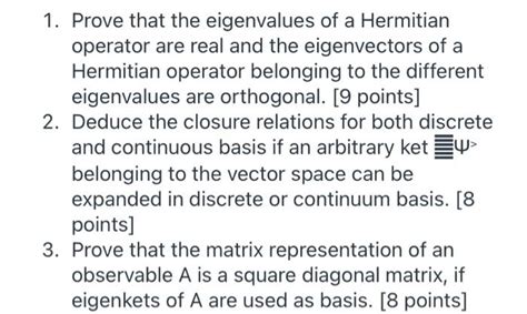 solved 1 prove that the eigenvalues of a hermitian operator