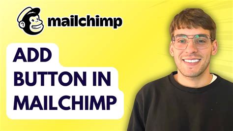 How To Add Button In Mailchimp 2025 Guide Youtube How To Add Button In Mailchimp 2025 Guide Youtube