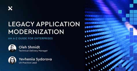 Legacy Application Modernization Guide For Enterprises