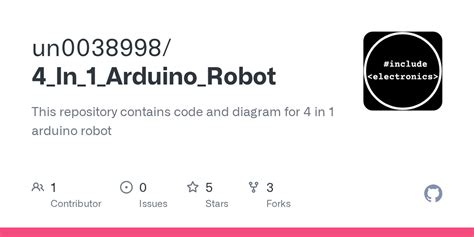 Github Un00389984in1arduinorobot This Repository Contains Code And Diagram For 4 In 1
