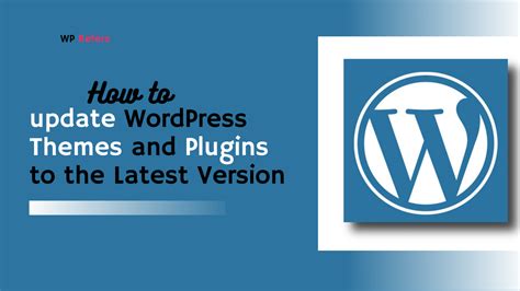 How To Update Wordpress Themes And Plugins Wprefers