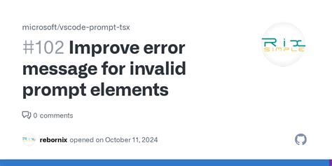 Improve Error Message For Invalid Prompt Elements · Issue 102 · Microsoftvscode Prompt Tsx