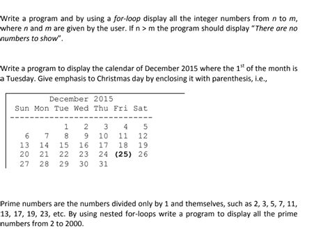Solved Write A Program And By Using A For Loop Display All