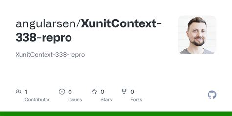 Github Angularsenxunitcontext 338 Repro Xunitcontext 338 Repro