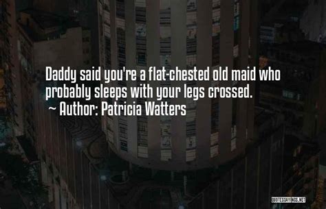 Top Quotes Sayings About Flat Chested