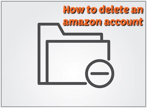 How To Delete An Amazon Account Permanently November 2022