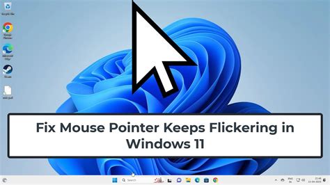 Fix Mouse Pointer Keeps Flickering In Windows 11 Youtube