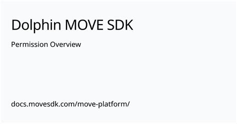 Permission Overview Dolphin Technologies MOVE Platform