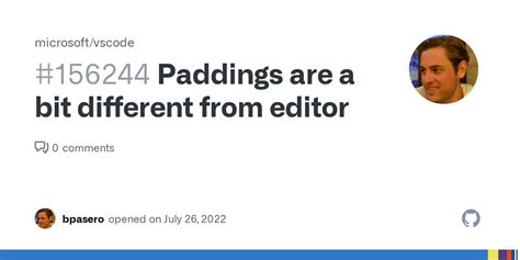 Paddings Are A Bit Different From Editor · Issue 156244 · Microsoftvscode · Github