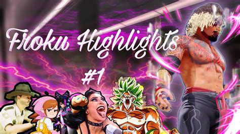 Froku Highlights 1 Youtube