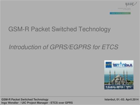 Ppt Gsm R Packet Switched Technology Introduction Of Gprs Egprs For Etcs Powerpoint