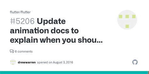 Update Animation Docs To Explain When You Should Dispose Animations · Issue 5206 · Flutter