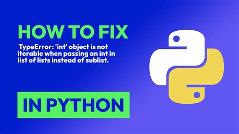 How To Fix Typeerror Int Object Is Not Iterable When Passing An Int