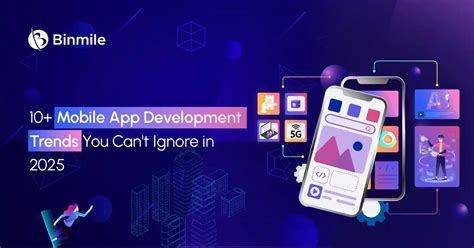 Top 11 Mobile App Development Trends To Look For In 2025