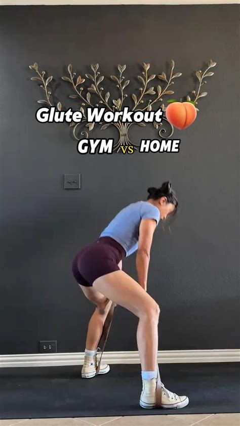Glute Workouts Gym Vs Home Video Glutes Workout For Women At Home