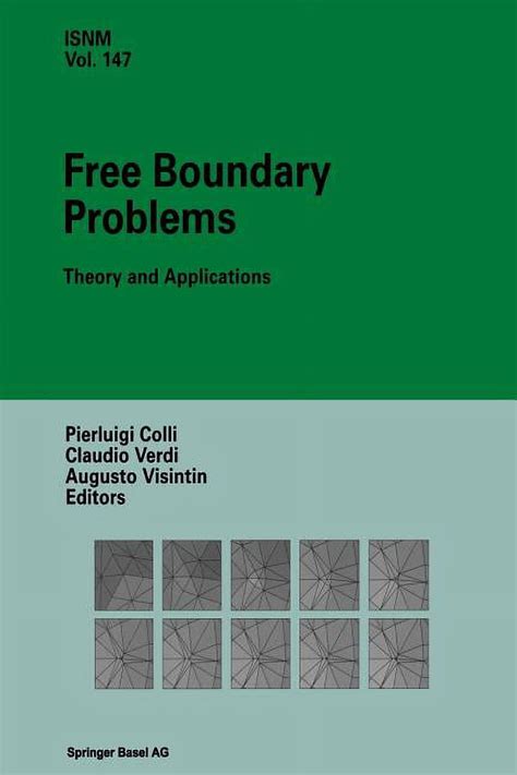 International Numerical Mathematics Free Boundary Problems Theory And