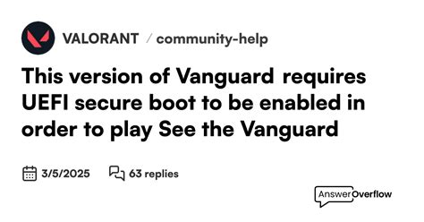 This Version Of Vanguard Requires Uefi Secure Boot To Be Enabled In Order To Play See The