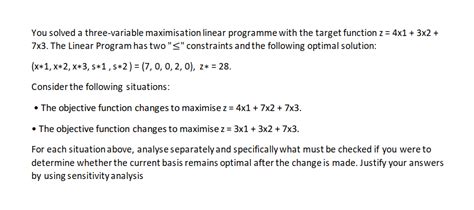 Solved You Solved A Three Variable Maximisation Linear