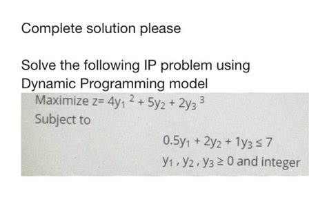 Solved Complete Solution Please Solve The Following Ip