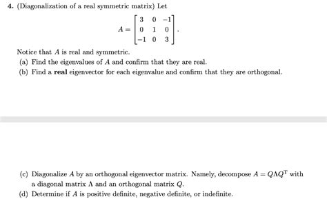 Solved Diagonalization Of A Real Symmetric Matrix Let Chegg