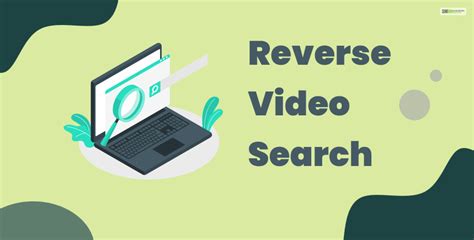How To Use Reverse Video Search Step By Step Guide In
