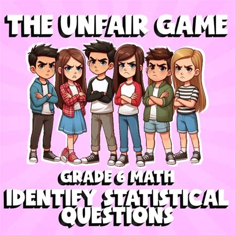 Identify Statistical Questions The Unfair Game No Prep Grade 6 Math Review
