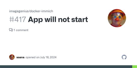 App Will Not Start · Issue 417 · Imagegenius Docker Immich · Github
