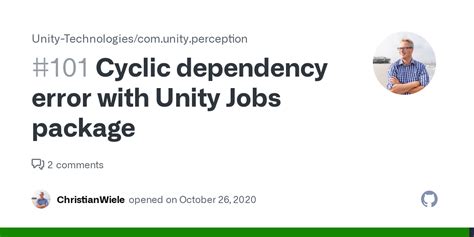 Cyclic Dependency Error With Unity Jobs Package · Issue 101 · Unity