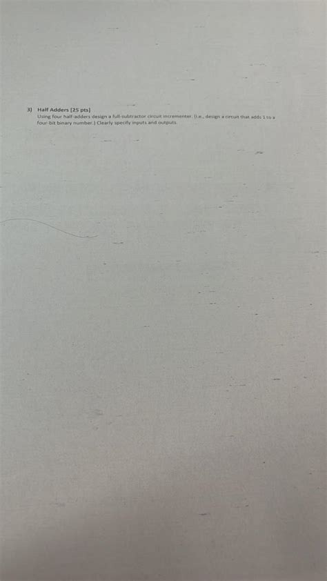 Solved 3 Half Adders 25 Pts Using Four Half Adders Design