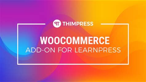 Learnpress How To Use Woocommerce Add On For Learnpress Youtube