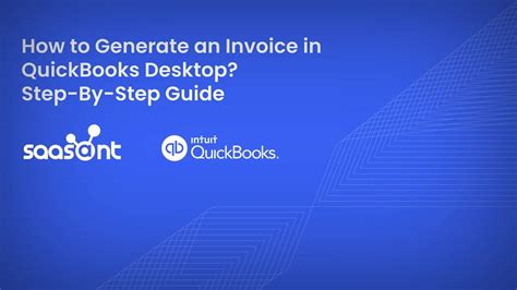 How To Generate An Invoice In Quickbooks Desktop Step By Step Guide Youtube