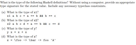 Solved What Is The Type Of The Following Haskell