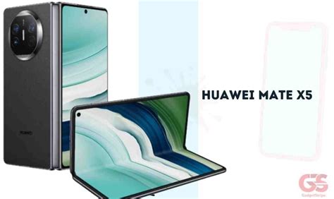 Huawei Mate X Full Specifications Prices Gadgetstripe